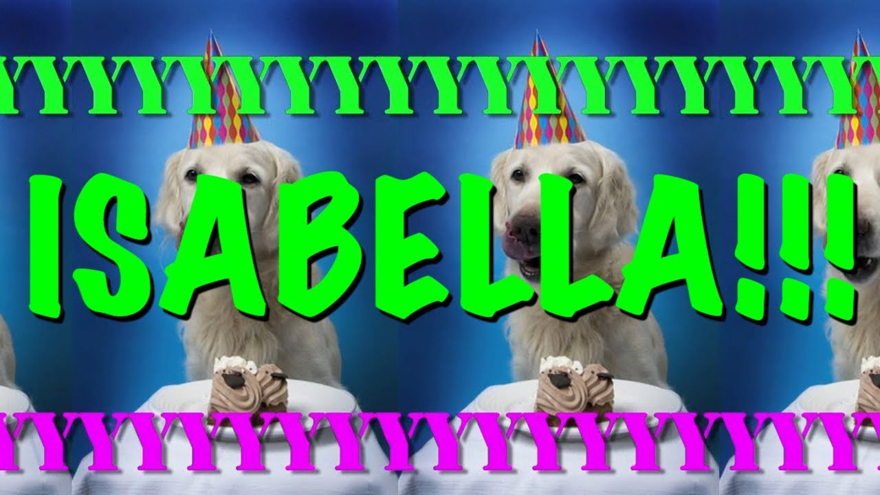 HAPPY BIRTHDAY ISABELLA! - EPIC Happy Birthday Song