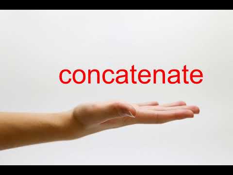 How to Pronounce concatenate - American English
