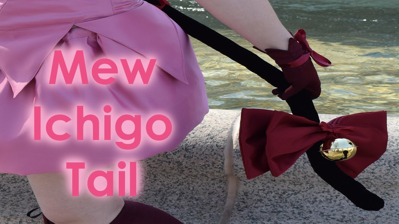 Mew Ichigo Cosplay Tutorial Part 1: Tail
