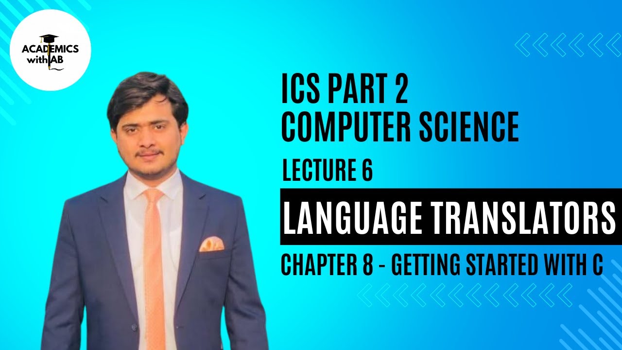 Language Translators | Assembler Compiler Interpreter | Part 2 Computer