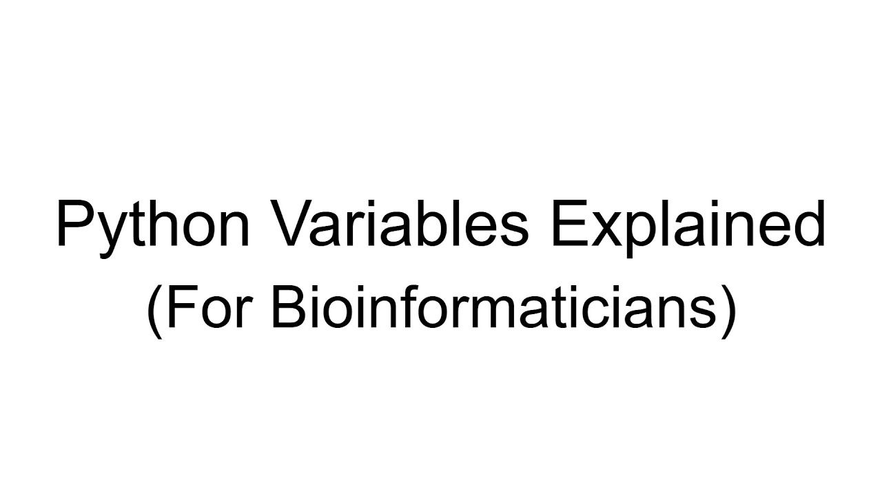 Episode 1: Variables in Python | For Bioinformaticians