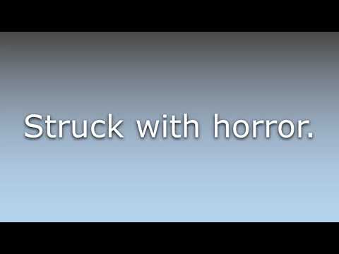 What does Horrified mean?
