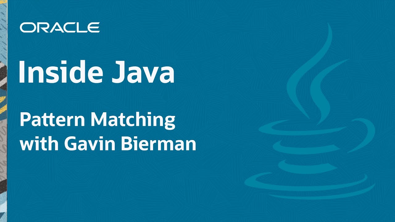“Pattern Matching” with Gavin Bierman - Inside Java Podcast 17