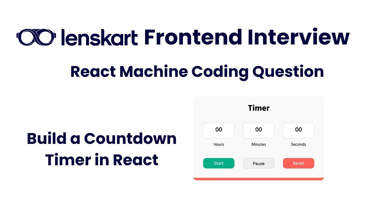 Lenskart React Machine Coding Challenge: Countdown Timer Tutorial #codinginterviewprep #reactjs