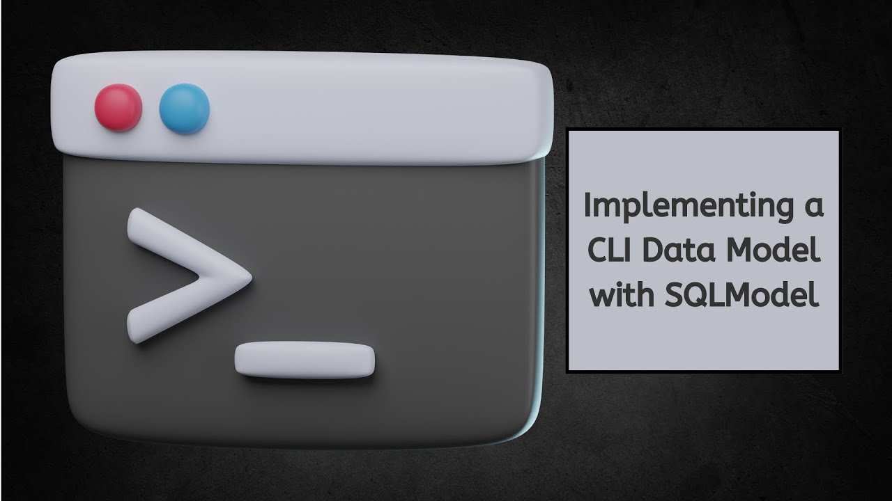Implementing a CLI Data Model with SQLModel