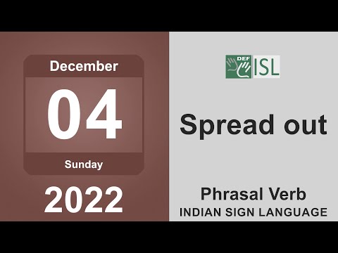 Spread out (Phrasal Verb) December 4th