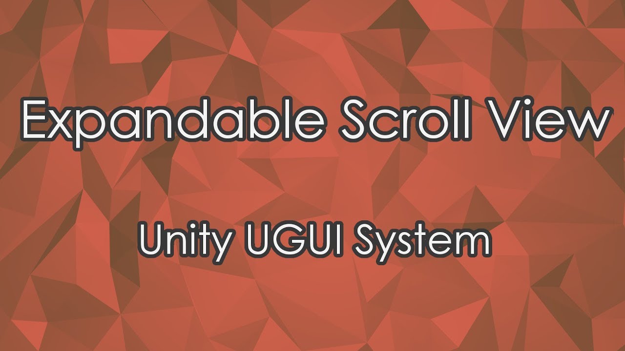 Expandable Scroll View - Unity UI