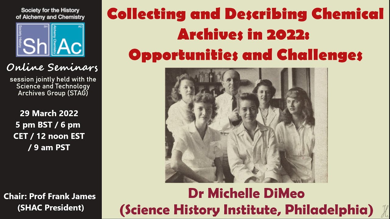 Collecting and Describing Chemical Archives in 2022 - Michelle DiMeo (Science History Institute)
