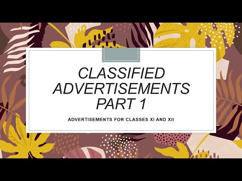 Classified Advertisements Part 1 | For classes 11th and 12th | Format | Examples | Practice Question