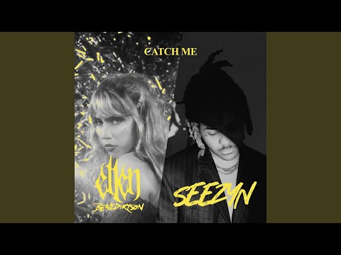 Ellen Benediktson Teams Up with Seezyn for "Catch Me" Remake