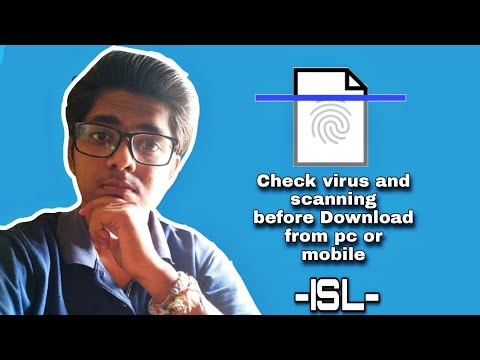 How to Virus Check Before Download Files and app || Virus Scanner || Virustotal 2020 | ISL |