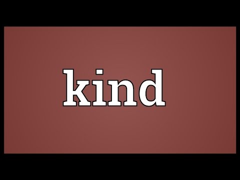 Kind Meaning