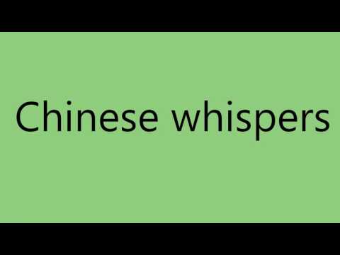 Chinese whispers Word Pronunciation
