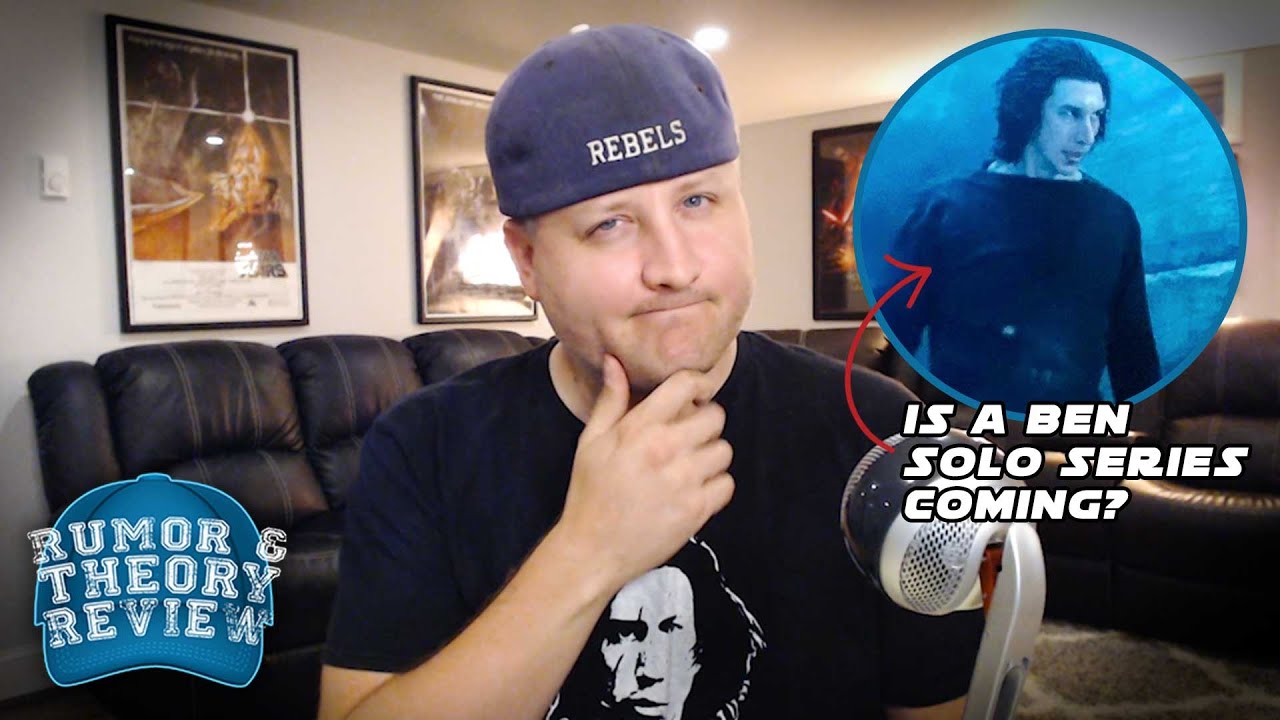 Star Wars Rumor and Theory Review - Don't Expect Adam Driver Back in Star Wars