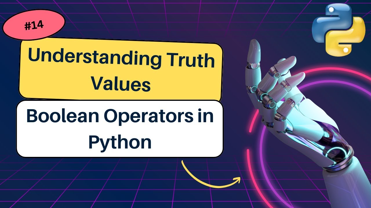 Understanding Truth Values: What are Boolean operators in Python, and how do they work? #python