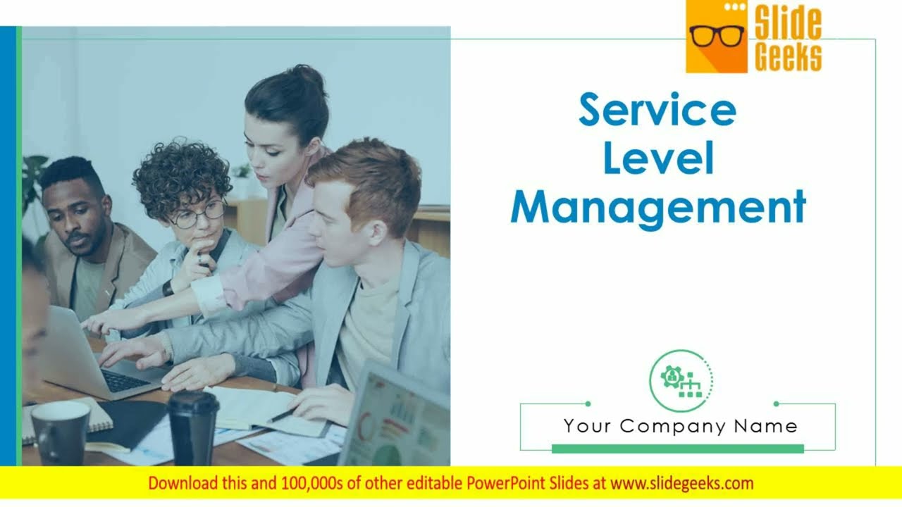 Service Level Management Ppt Powerpoint Presentation Complete Deck With Slides