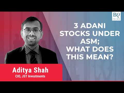 Three Adani Stocks Under ASM Framework; What Does This Mean? | BQ Prime