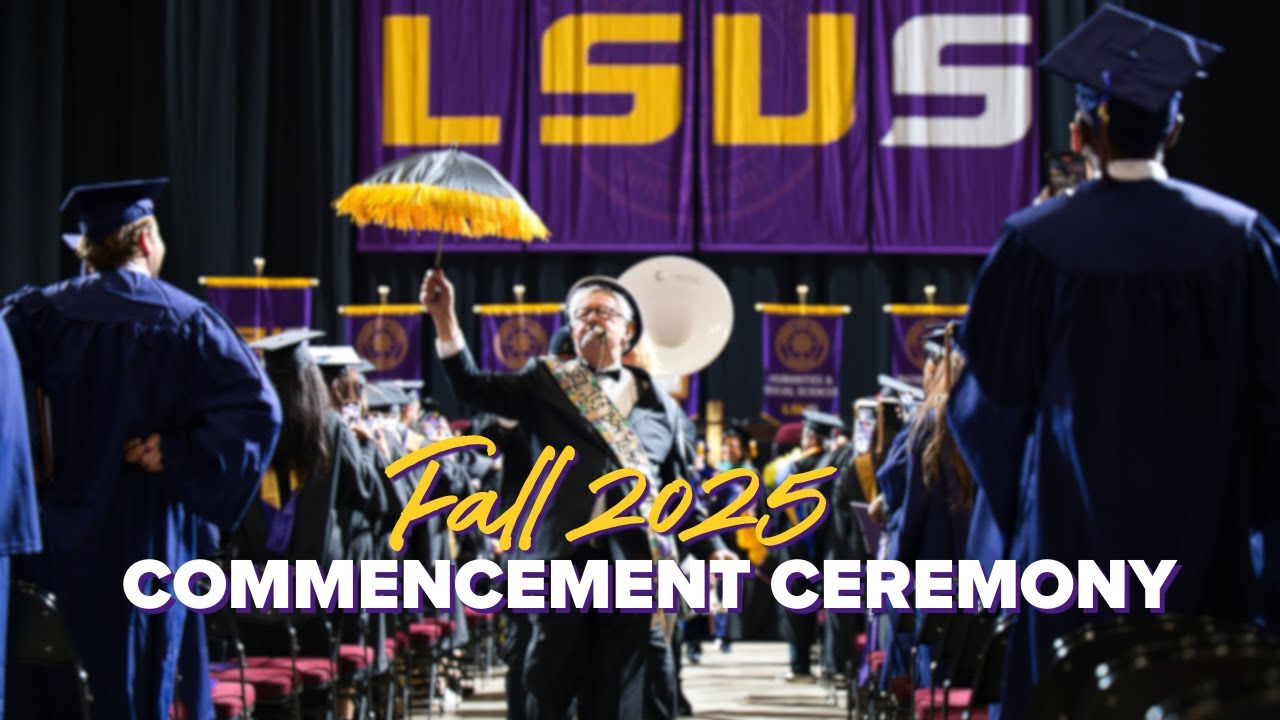 LSUS Fall Commencement 2025 @ 10am