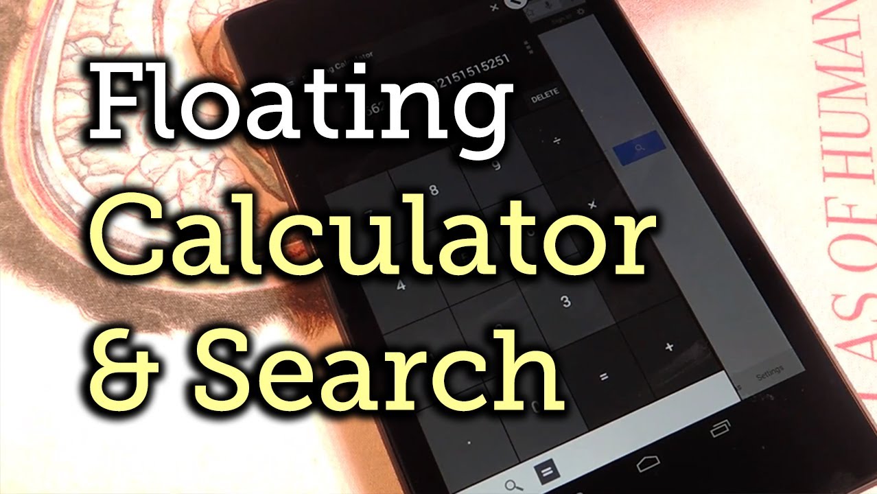 A Floating Calculator for Quick Calculations & Google Searches on Your Nexus 7