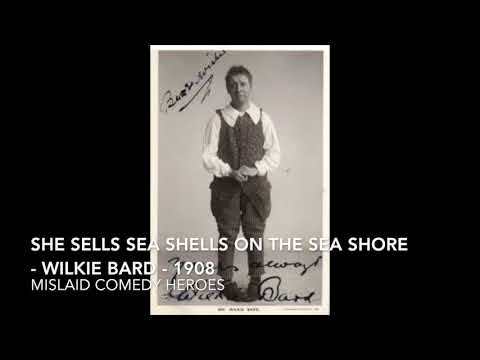 She Sells Sea Shells by Wilkie Bard - Songfacts