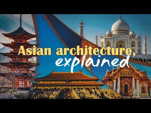 ASIAN ARCHITECTURE:EXPLAINED – ARCHIABYSSNIYA