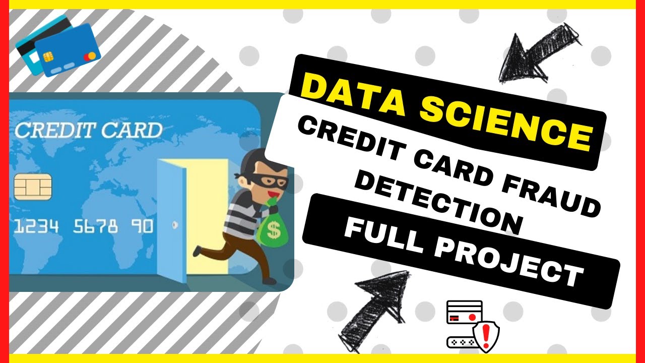 Data Science: Credit Card Fraud Detection Project | Python | Machine Learning | Full Project