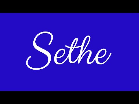 Learn how to Sign the Name Sethe Stylishly in Cursive Writing