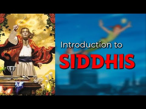 Introduction to Siddhis