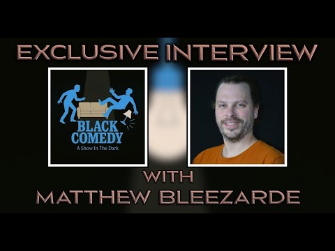 Exclusive Interview: Matthew Bleezarde of Tread The Boards' 'Black Comedy'
