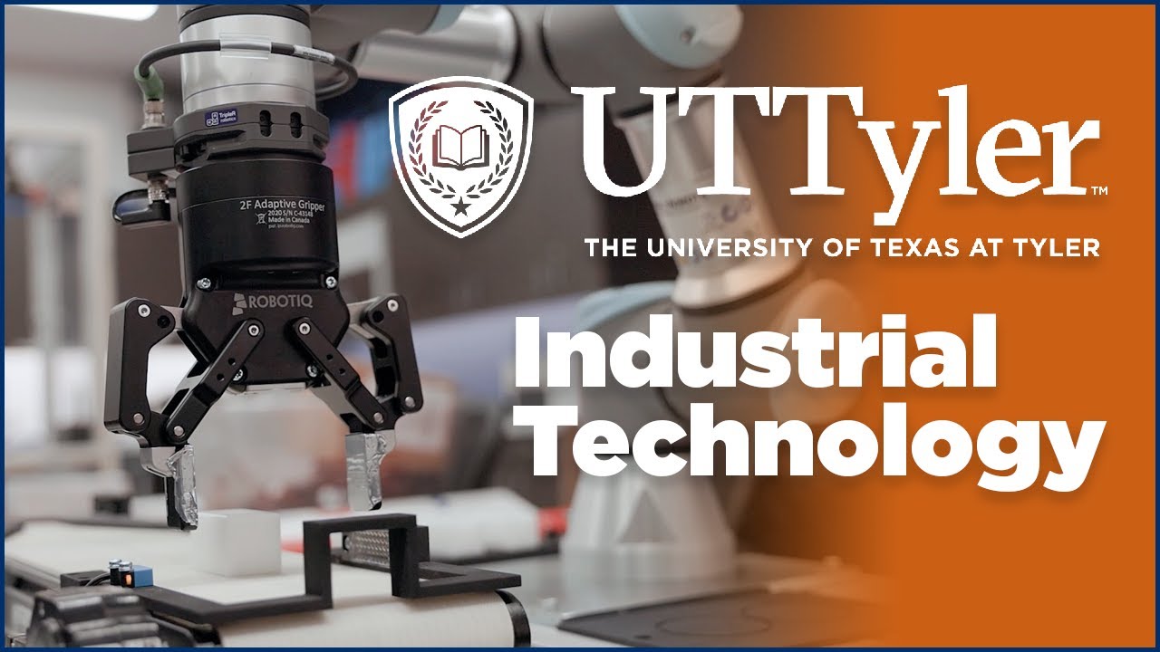 UT Tyler - Industrial Technology Program