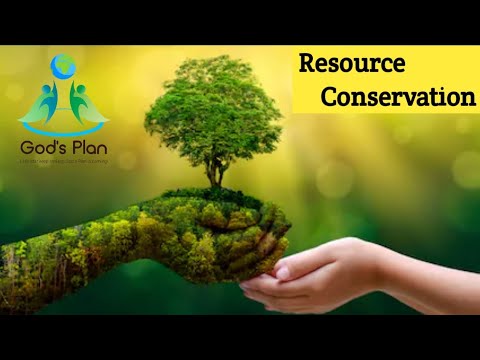 Conservation Of Resources | Sustainable Development | Resource Conservation Process In English
