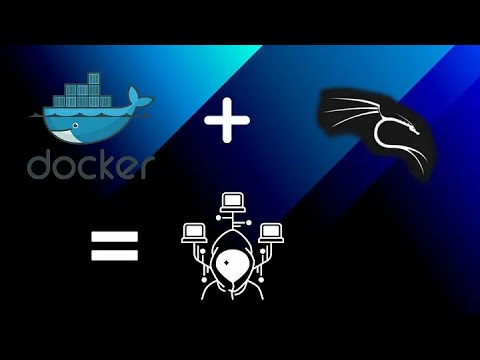 How To Install Kali Linux Using Docker.