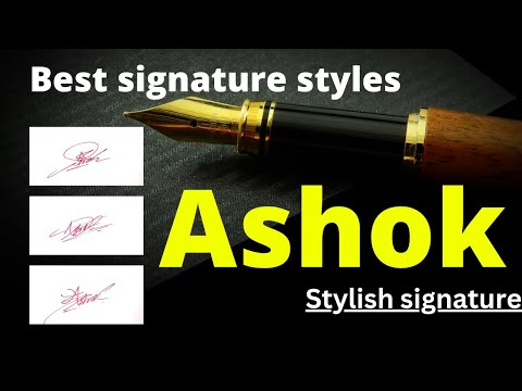 Ashok name signature style | A name signature style