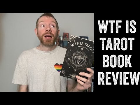 WTF Is Tarot? & How Do I Do It? (Book Review)