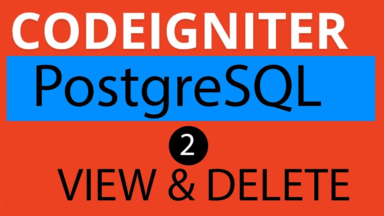 2. Insert Update Delete with CodeIgniter and PostgreSQL | CRUD Operation using PostgreSQL