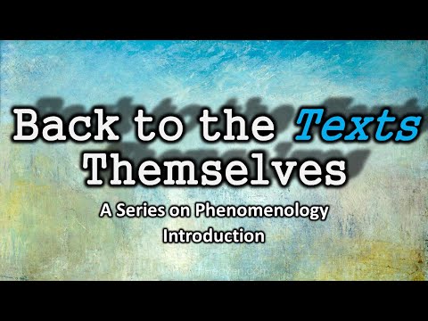 Works of Phenomenology | Intro to Series