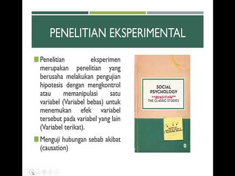 Desain Penelitian Eksperimental [Part 2 Metode Penelitian Psikologi Sosial]