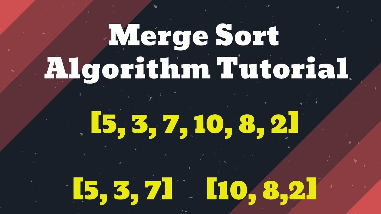 Javascript Merge Sort Algorithm [Tutorial]