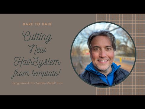 Dare to Hair: Step by step process for cutting stock Hair System from homemade template.