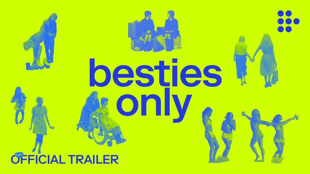 Besties Only | Official Trailer | Hand-picked by MUBI France