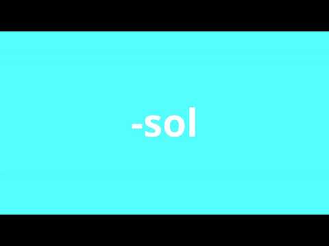what is the meaning of -sol.