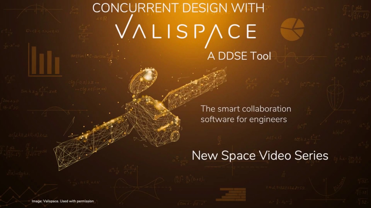 New Space - 11: Concurrent Design with Valispace - a DDSE Tool