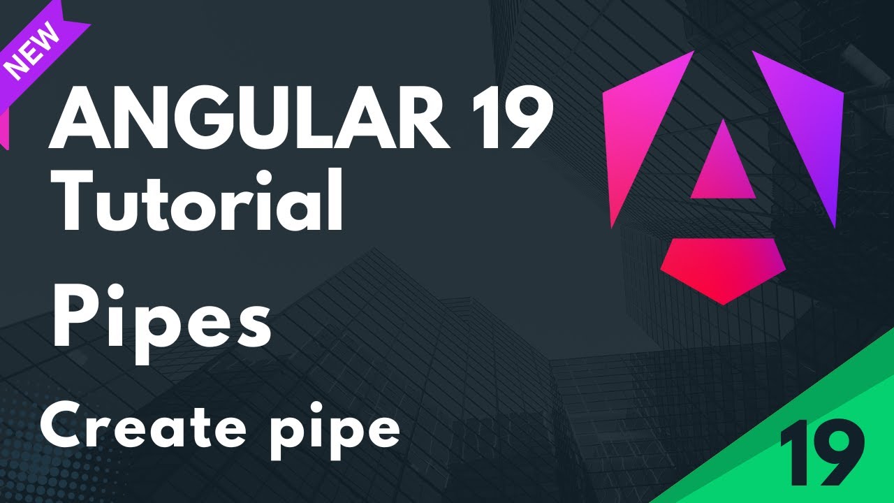 Angular 19 Tutorial | What is Pipe in Angular | Create Pipe In Angular | Part 19