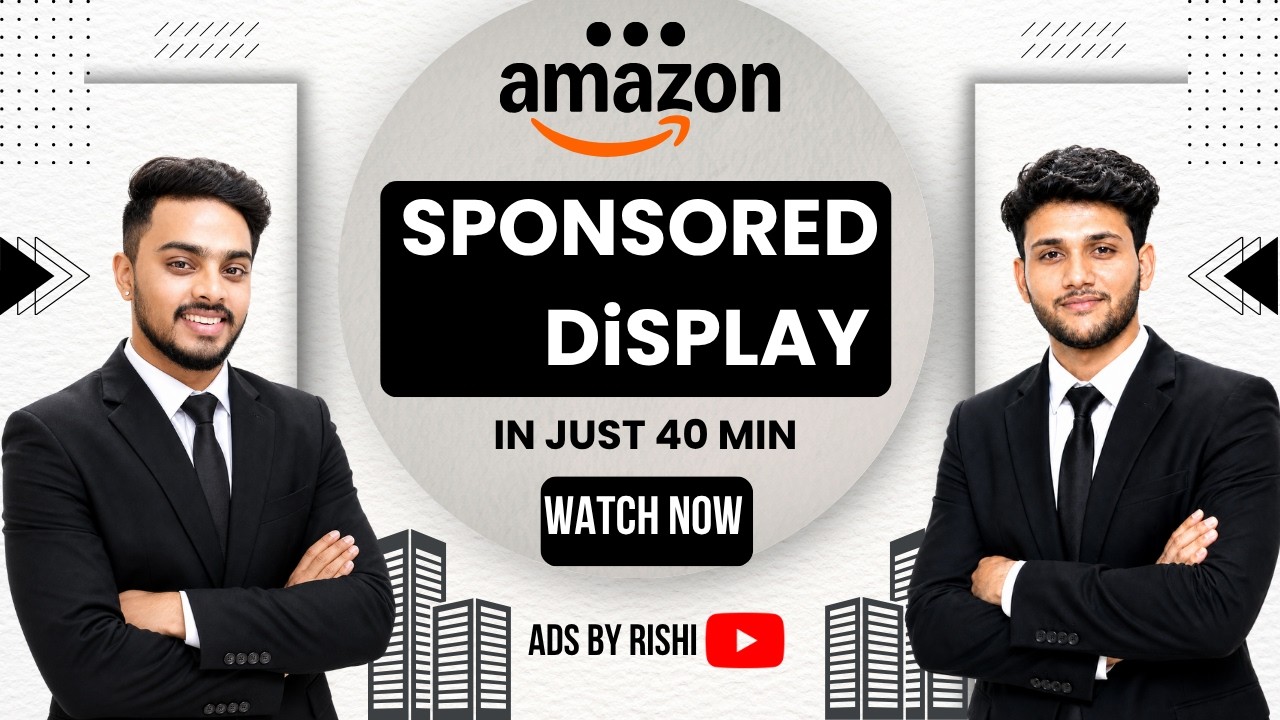 👉 Amazon Sponsored Display Ads Full Tutorial (2026) | Complete Step-by-Step Guide