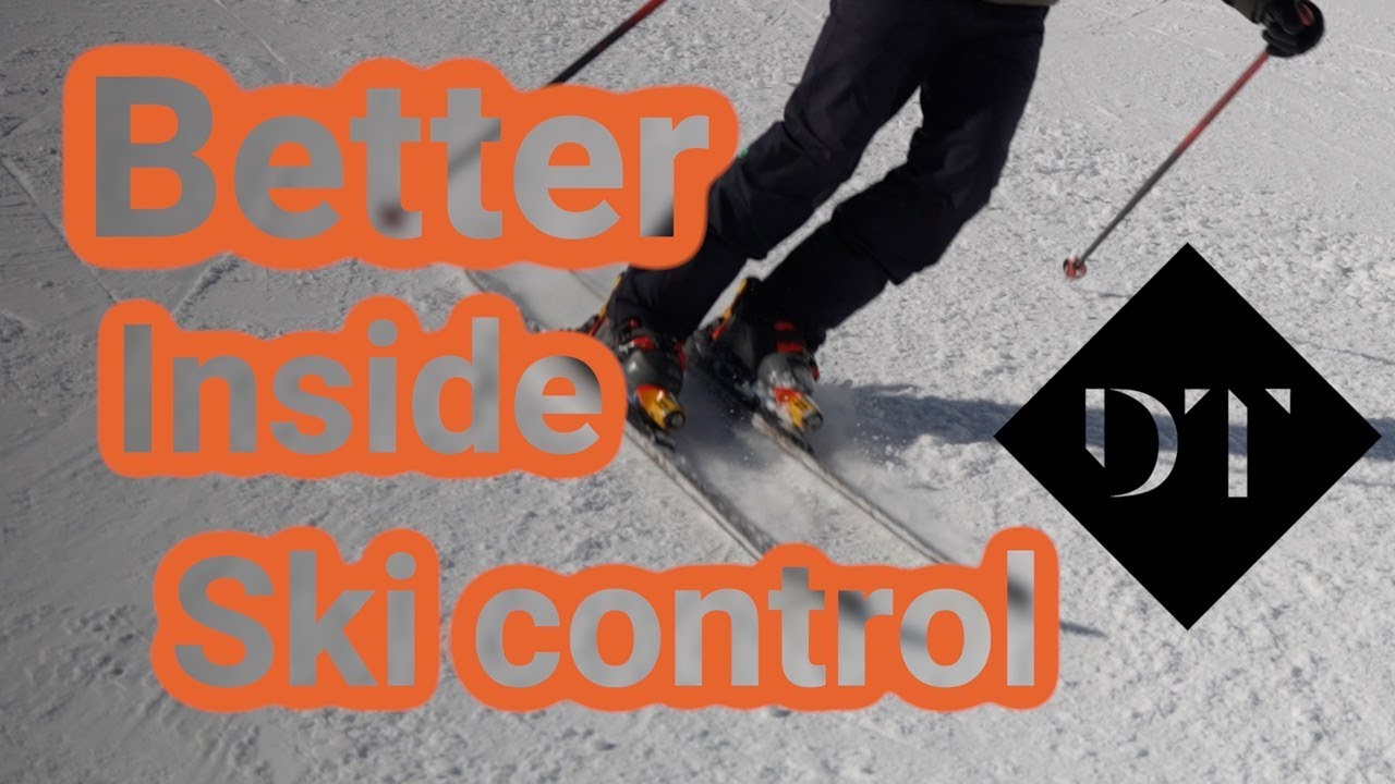 Better inside ski Control.