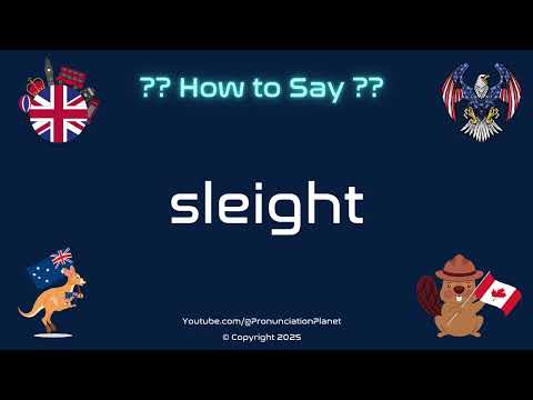 ๐ฉโจ How to Pronounce sleight? (CORRECTLY) | Pronunciation Planet