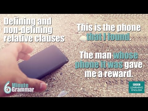 GRAMMAR: Using defining and non-defining relative clauses