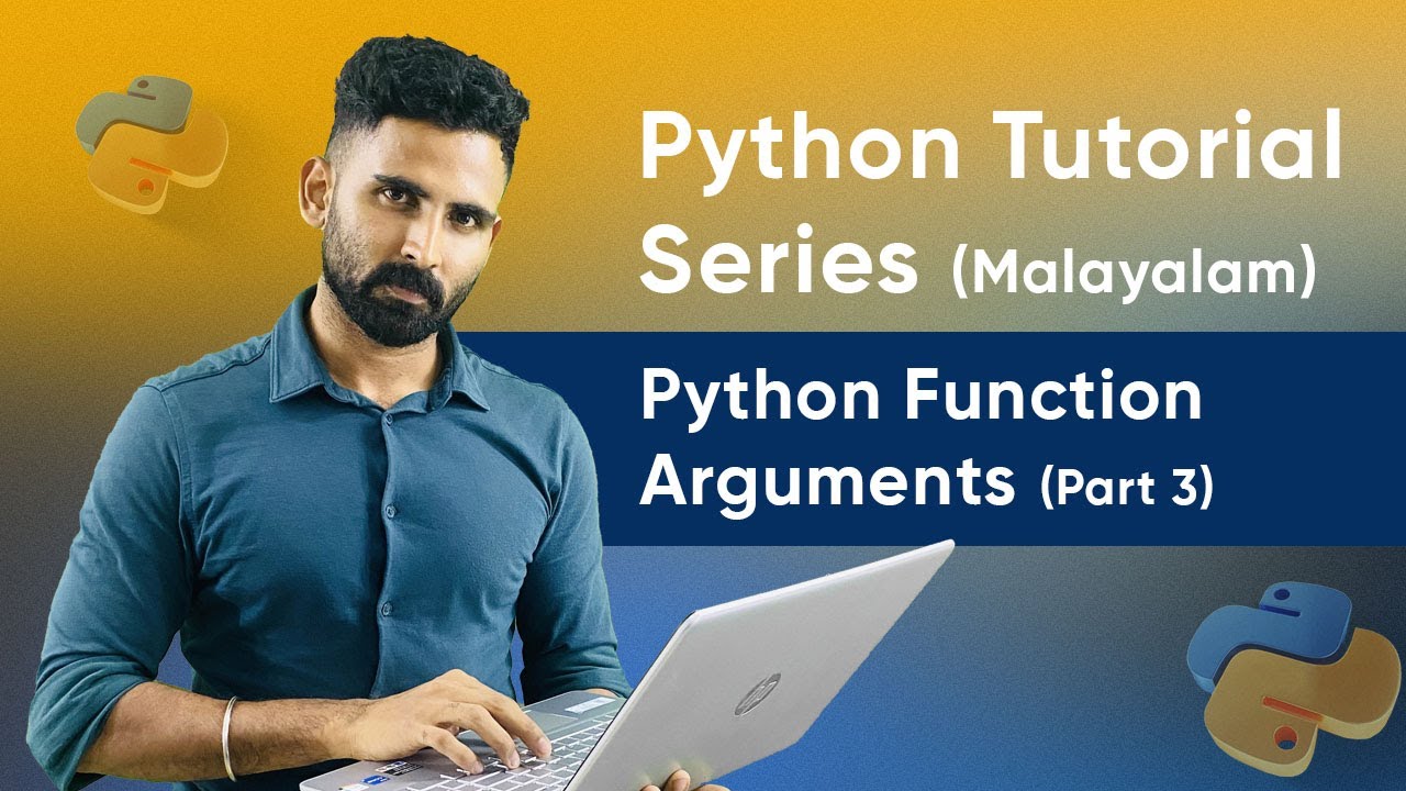 Part 37 | Python Function Arguments (Part 3) | Python Malayalam Tutorial Series