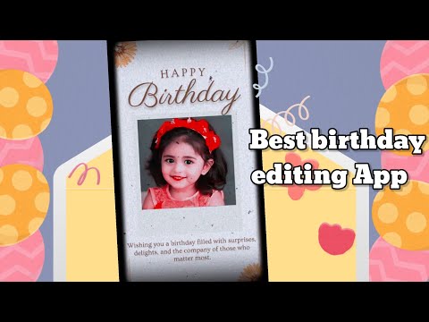Birthday photo frame | Best birthday photo editing app | Birthday frame