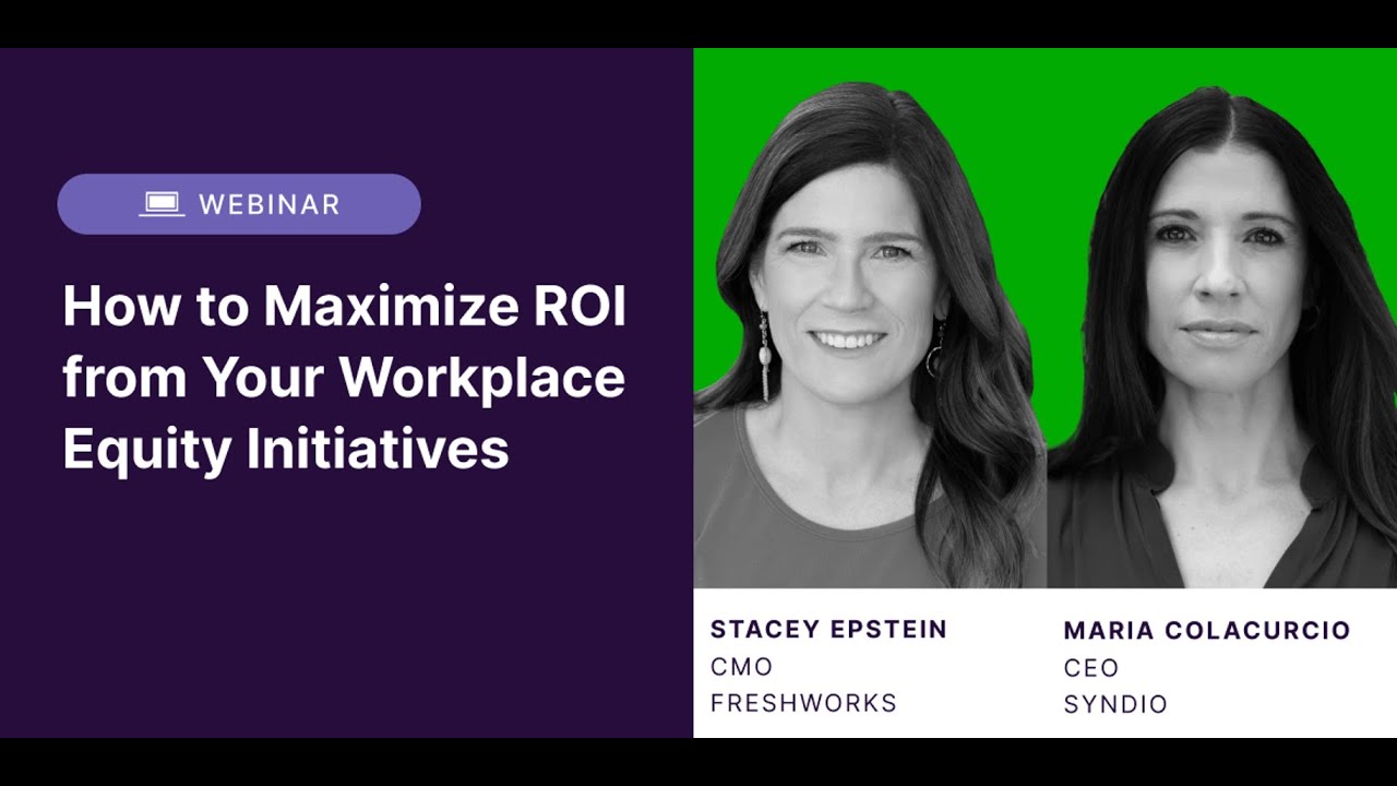 How to Maximize ROI from Your Workplace Equity Initiatives